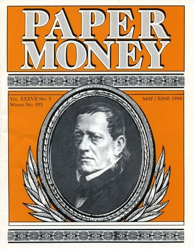 Paper Money - Vol. XXXVII, No. 3 - Whole No. 195 - May - June 1998 | SPMC