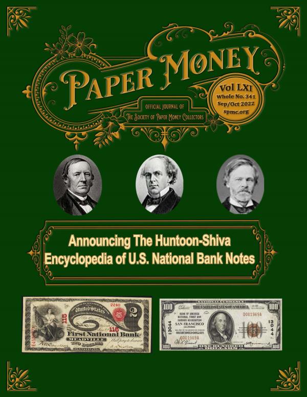 Paper Money - Vol. LXI, No. 5 - Whole No. 341 - Sep/Oct 2022 | SPMC